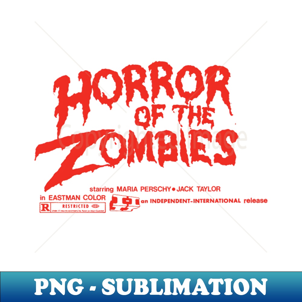 Horror of the Zombies red - Unique Sublimation PNG Download | Inspire ...
