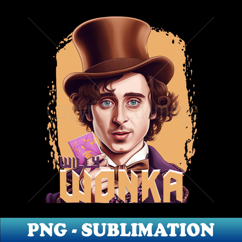 Willy Wonka - Artistic Sublimation Digital File - Create wit | Inspire ...