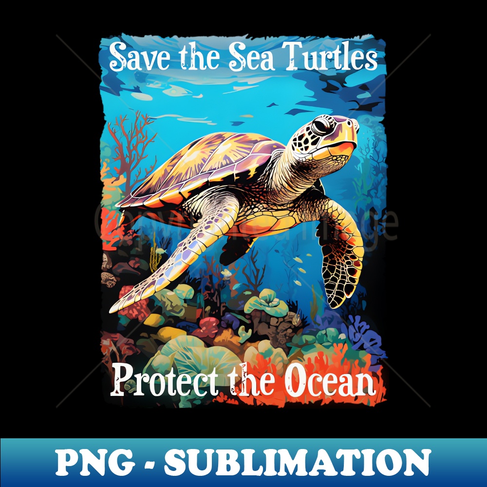 Save the Sea Turtles Protect the Ocean Endangered Turtles - - Inspire ...