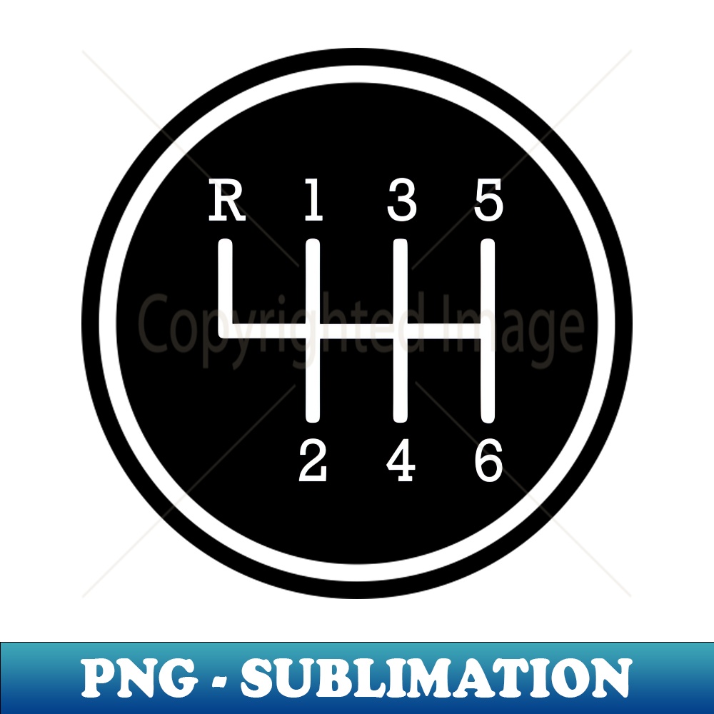 6 Speed Gear Shifter Graphic - Sublimation-Ready PNG File - | Inspire Uplift