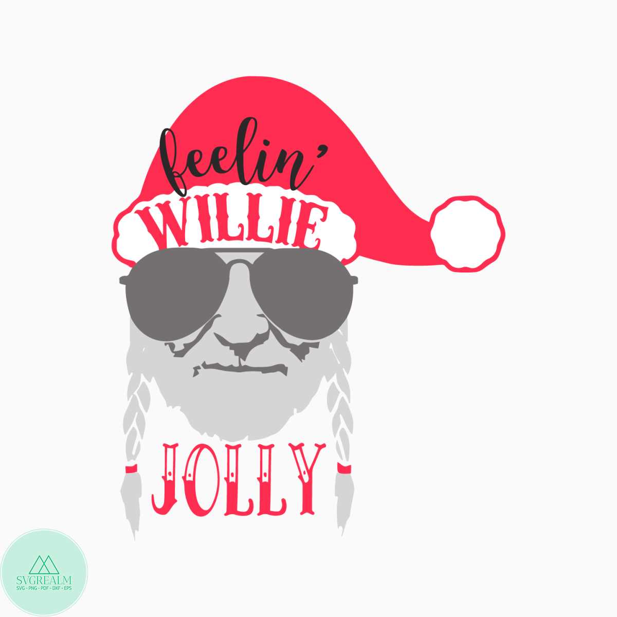 Feelin' Willie Jolly SVG DXF Willie Nelson Santa Hat Cut Fil | Inspire ...