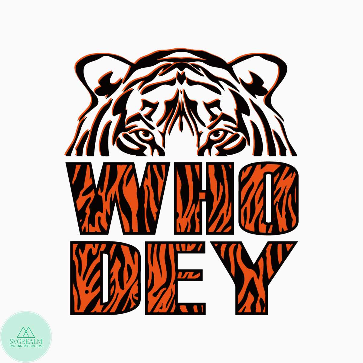 Who Dey Tiger Svg Png , Who Dey Svg , Tiger Svg , Bengals Sv | Inspire ...