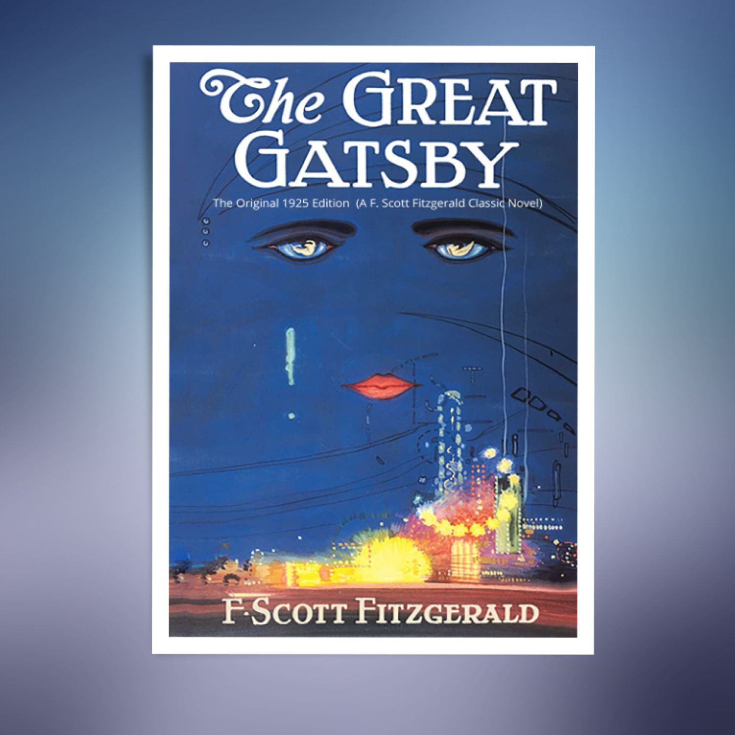 The Great Gatsby: The Original 1925 Edition (A F. Scott Fitz | Inspire ...