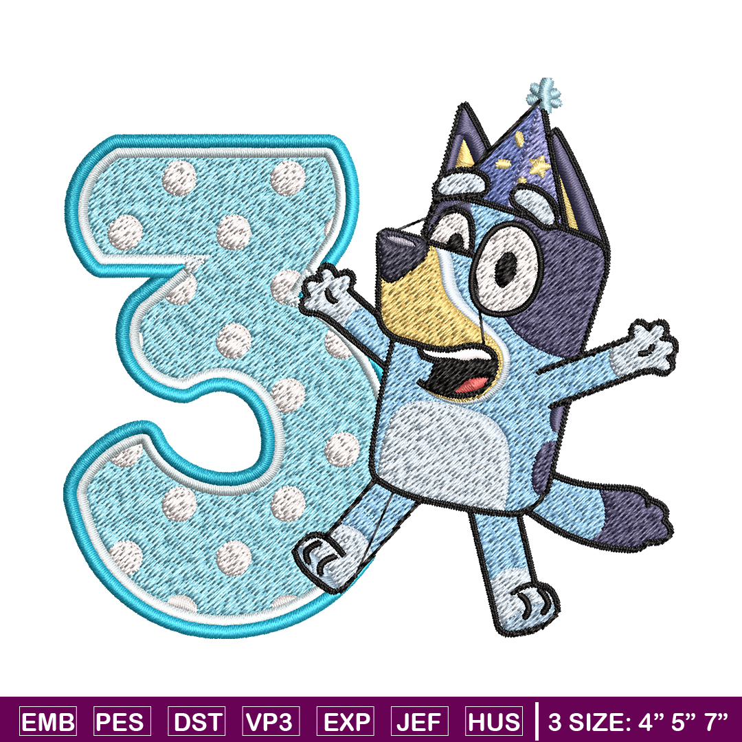 Bluey 3rd Birthday Embroidery design, Bluey Cartoon Embroide | Inspire ...