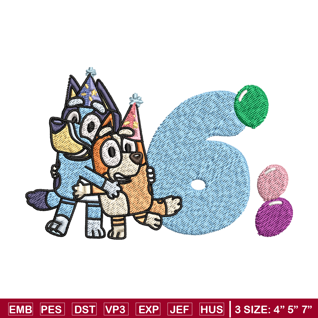 Bluey Bingo 6th Birthday Embroidery, Bluey Cartoon Embroider | Inspire ...