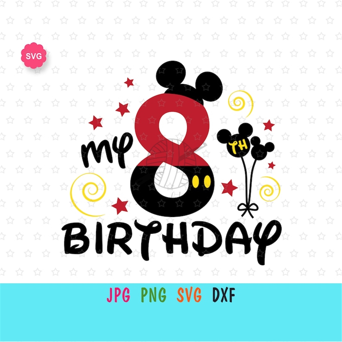 My 8th Birthday Svg for cricut, Birthday boy Svg, Mouse birt - Inspire ...