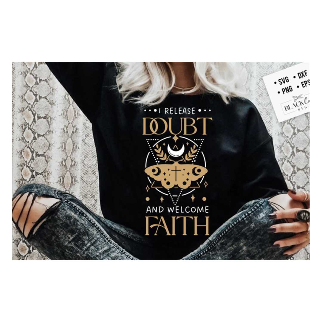 I release doubt and welcome faith svg, Faith over fear svg, | Inspire ...