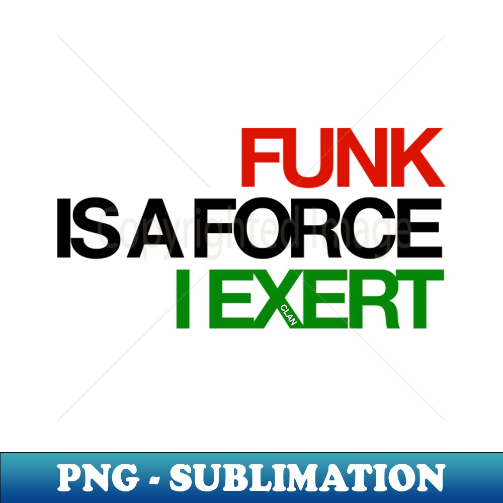 Classic X-Clan Quote - PNG Transparent Digital Download File - Inspire ...