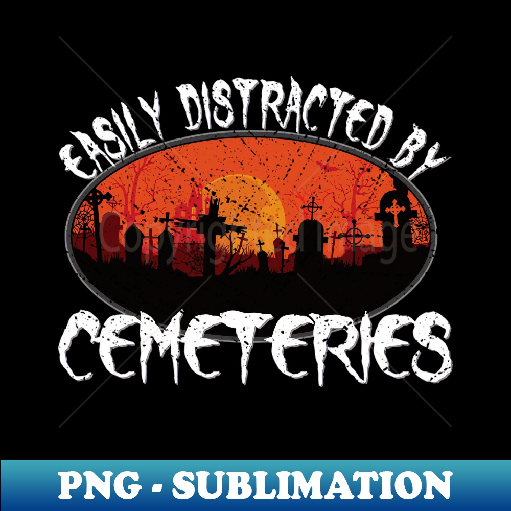 Easily Distracted by Cemeteries Taphophile Graveyard - Retro - Inspire ...