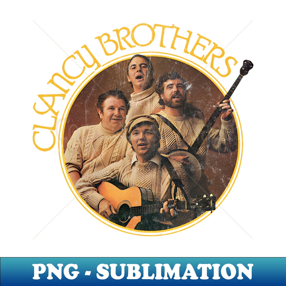 The Clancy Brothers -- Faded Vintage Look - Signature Sublim | Inspire ...