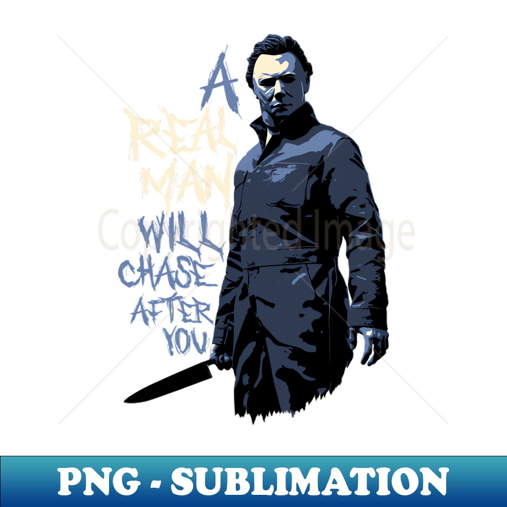 Michael Myers Quote - Decorative Sublimation PNG File - Perf | Inspire ...