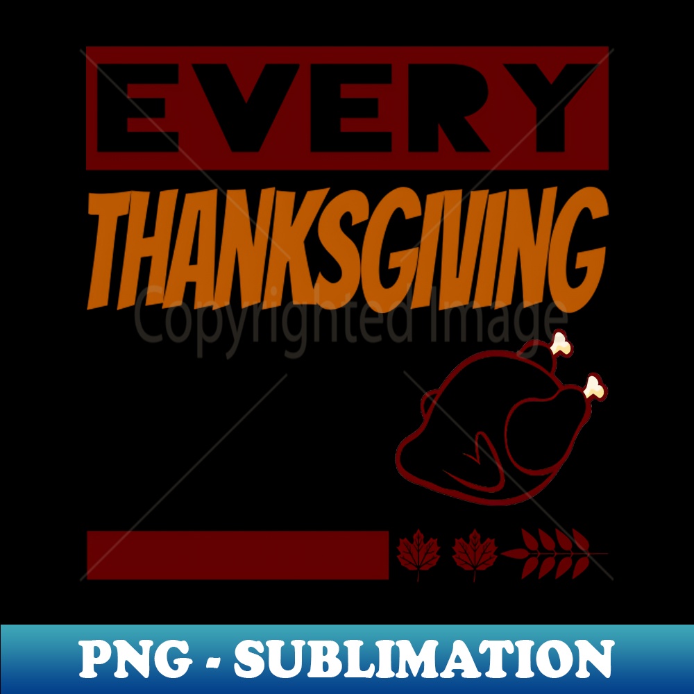 Every Thanksgiving I Give My Family The Bird Funny Gift - Di | Inspire ...