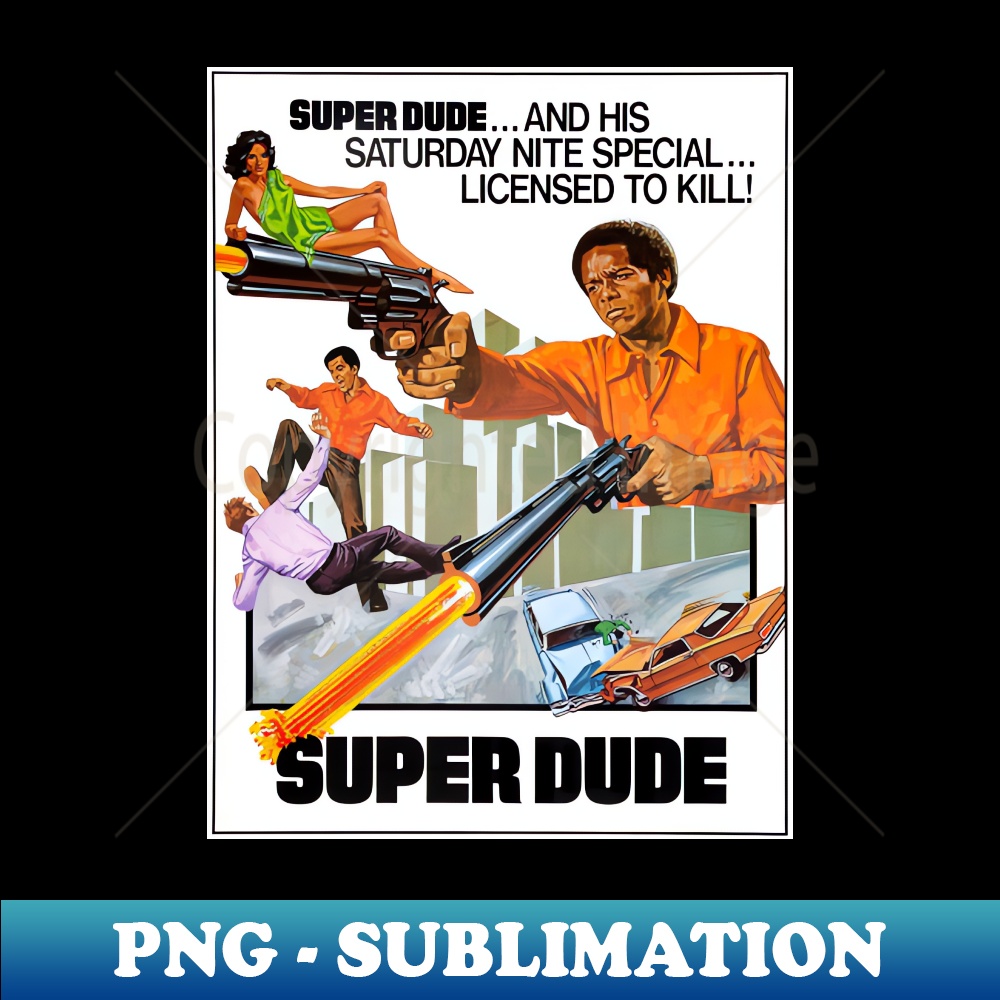 Super Dude - Aesthetic Sublimation Digital File - Perfect fo | Inspire Uplift