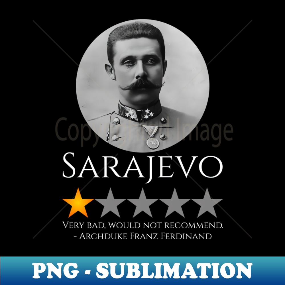 History Meme - Archduke Franz Ferdinand - World War I - Sign - Inspire ...