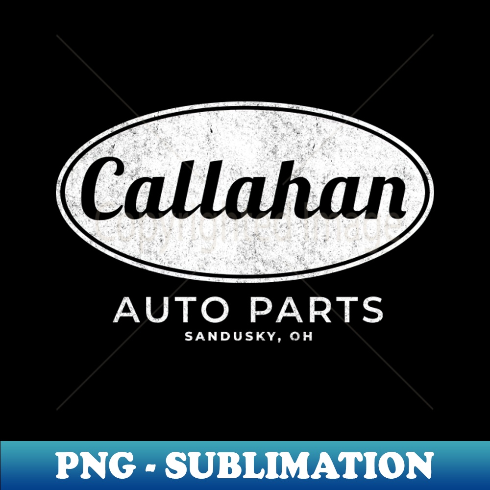Callahan Auto Parts - vintage logo - Exclusive PNG Sublimati | Inspire ...