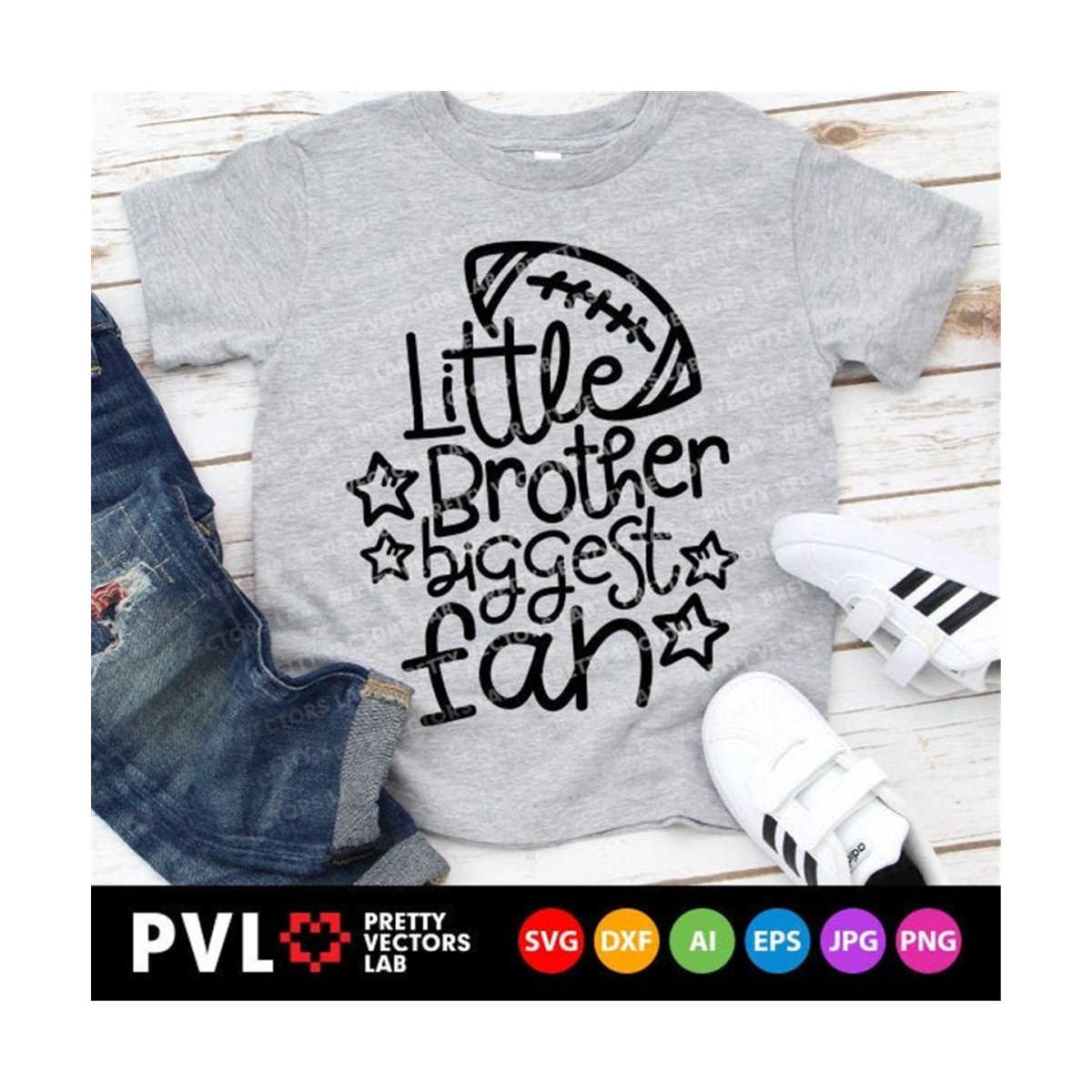 Football Brother Svg, Little Brother Biggest Fan Svg, Footba | Inspire ...