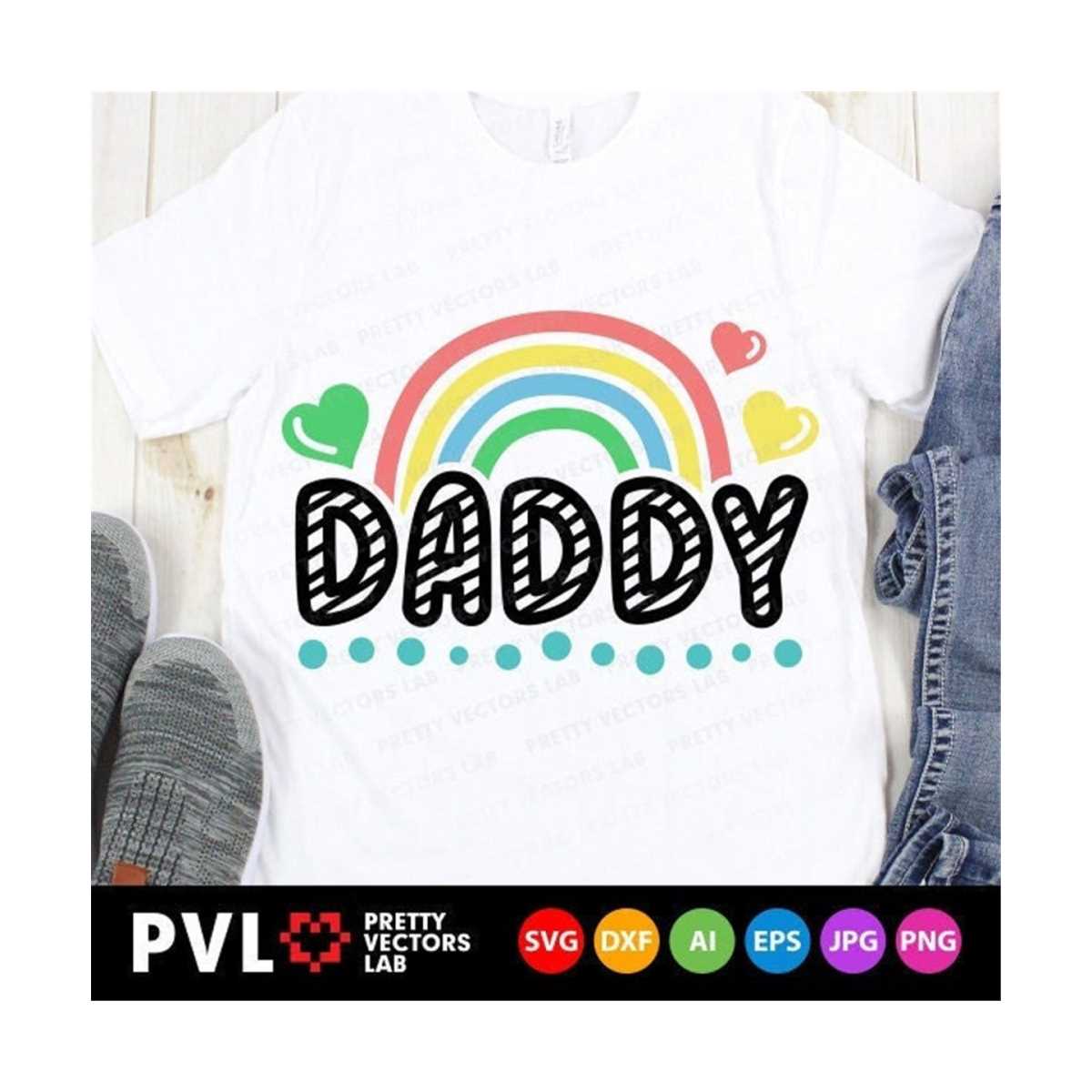 Daddy Svg, Dad Rainbow Cut Files, Rainbow Svg, Dxf, Eps, Png - Inspire ...