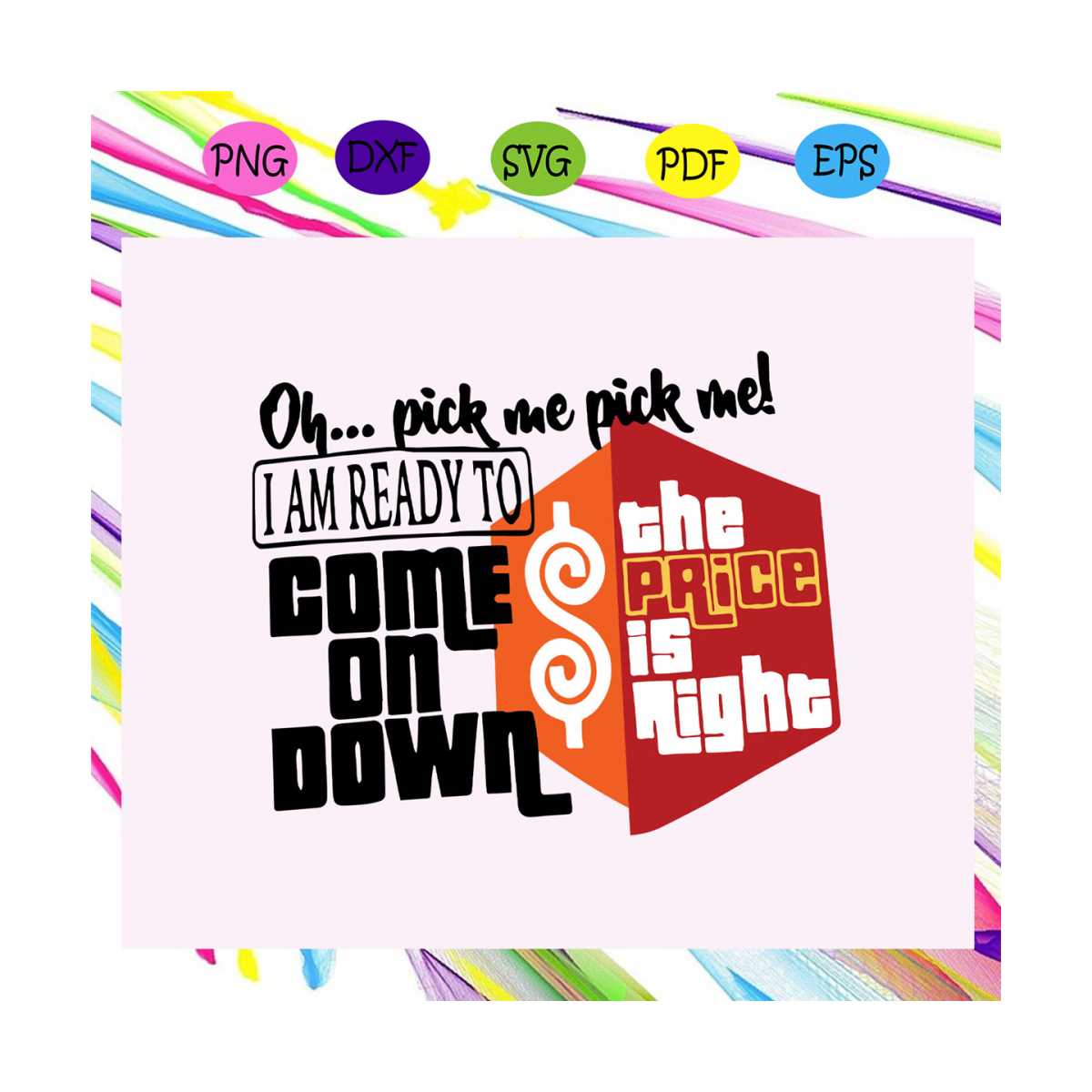 The Price Is Right Svg, Come On Down Svg, Price Svg, Right S | Inspire ...