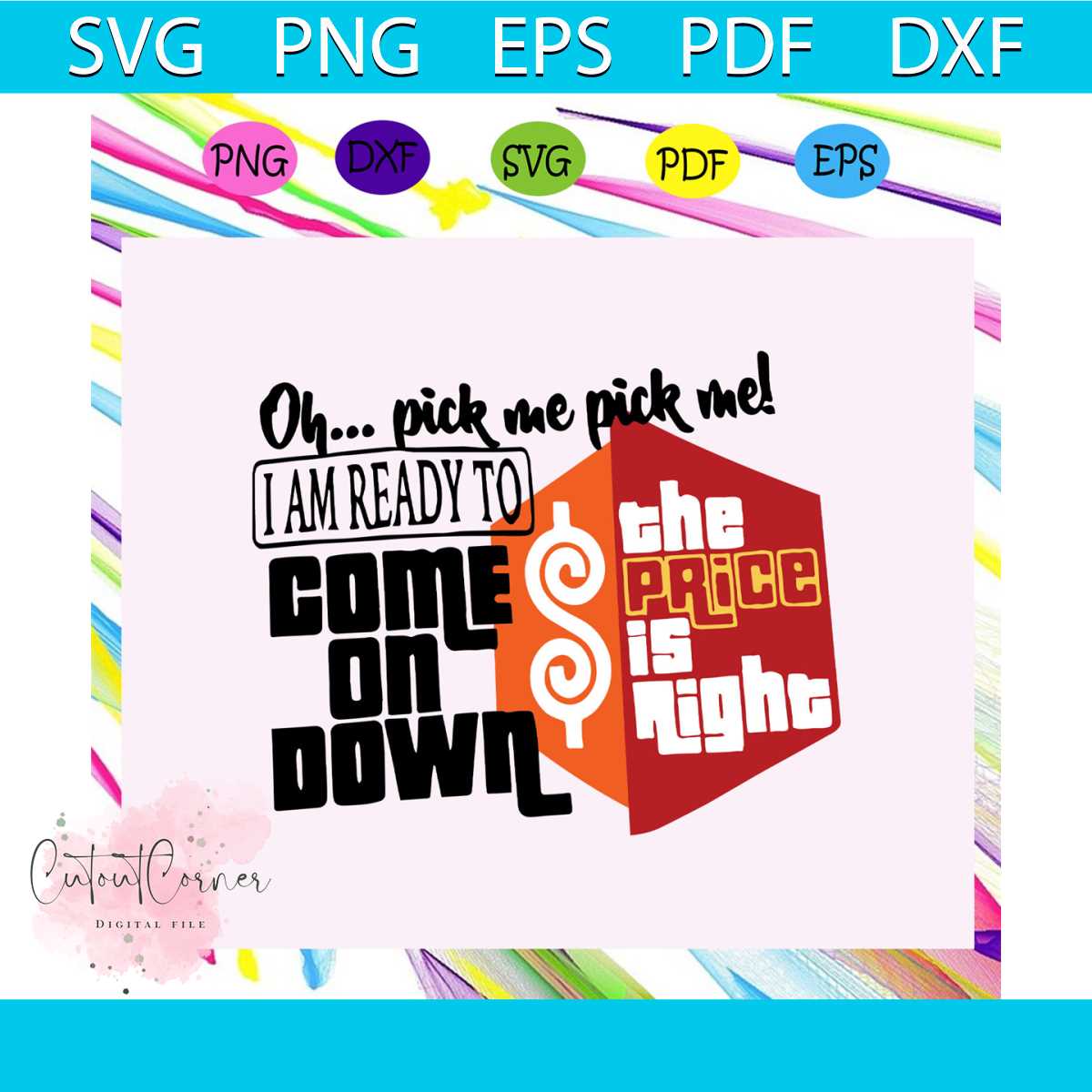 The Price Is Right Svg, Come On Down Svg, Price Svg, Right S | Inspire ...