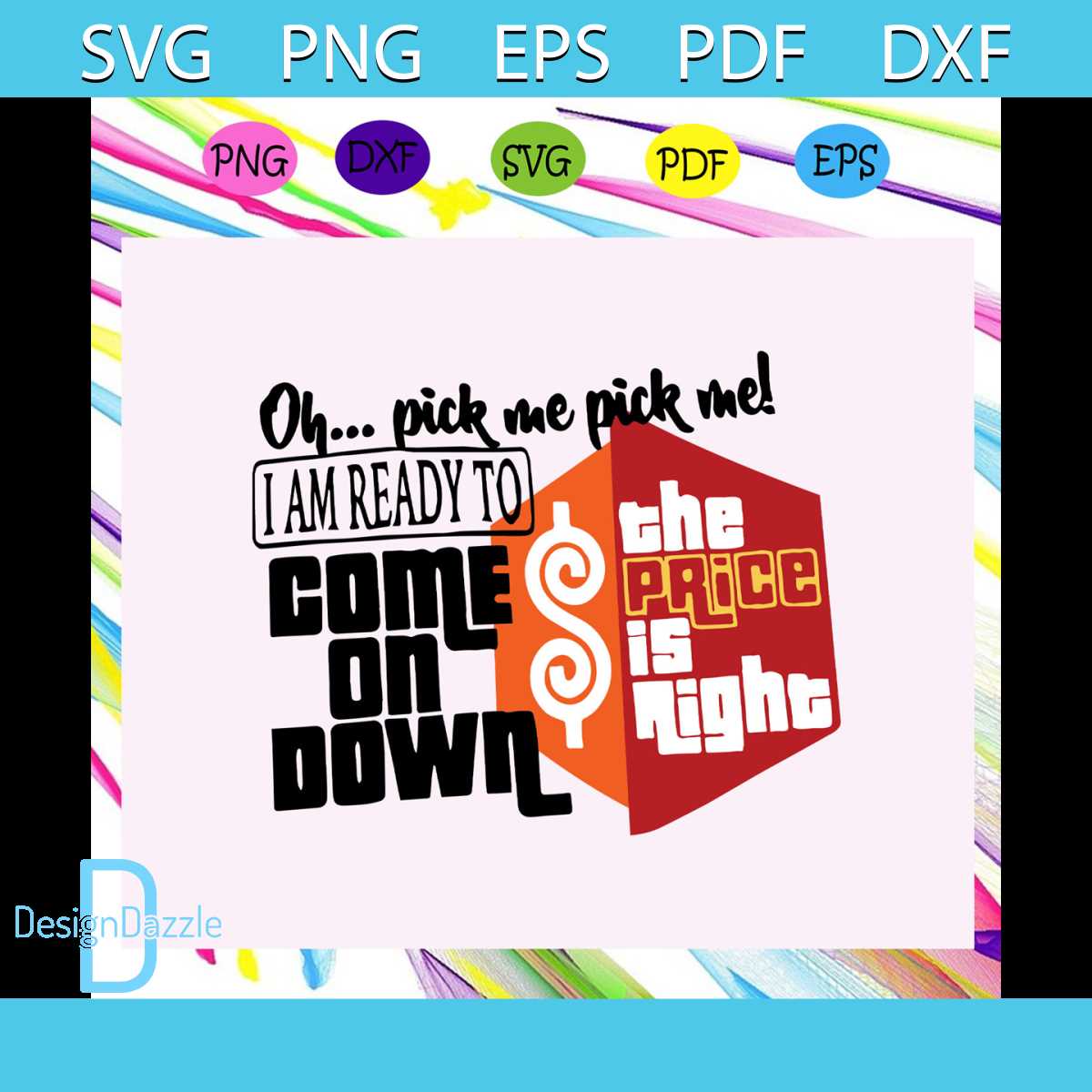 The Price Is Right Come On Down Svg | Inspire Uplift