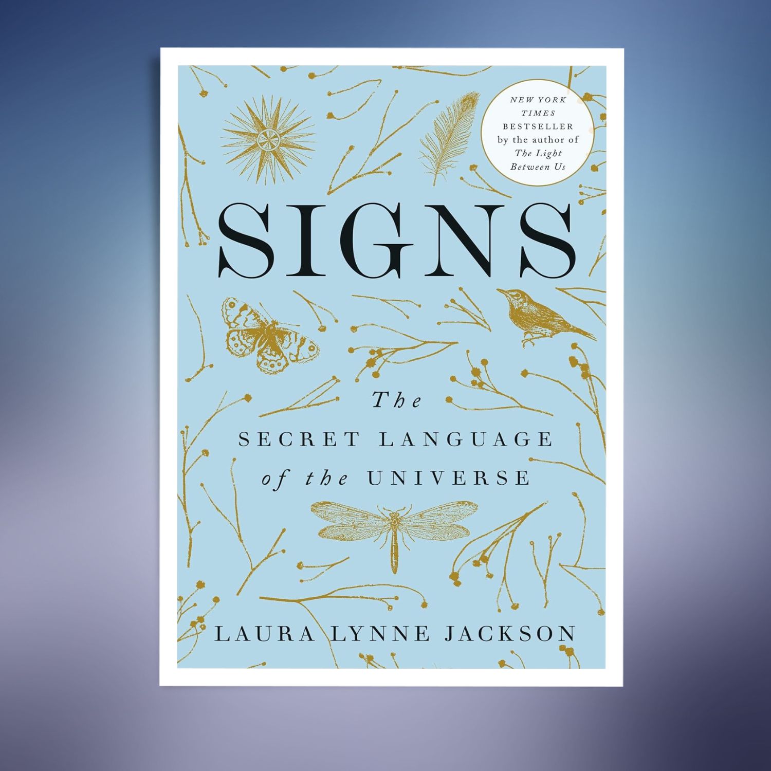 Signs: The Secret Language of the Universe - Inspire Uplift