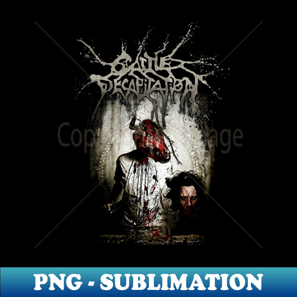 I Decapitate - Exclusive Sublimation Digital File - Boost Yo | Inspire ...