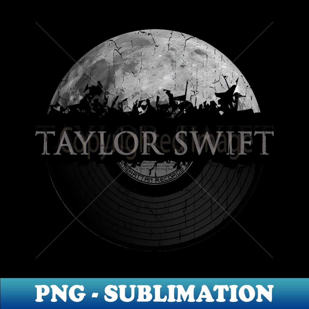 taylor swift moon vinyl - Signature Sublimation PNG File - I | Inspire ...