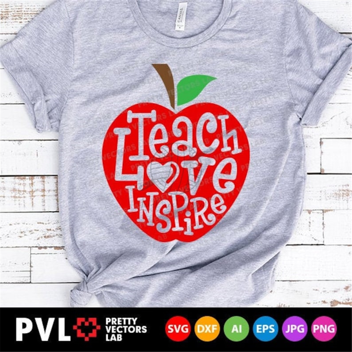 Teach Love Inspire Svg, Teacher Svg, Back to School Svg Dxf | Inspire ...