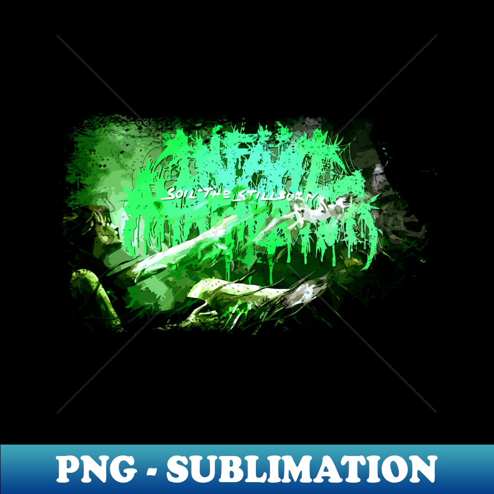 Infant Annihilator - Signature Sublimation PNG File - Unlock | Inspire ...