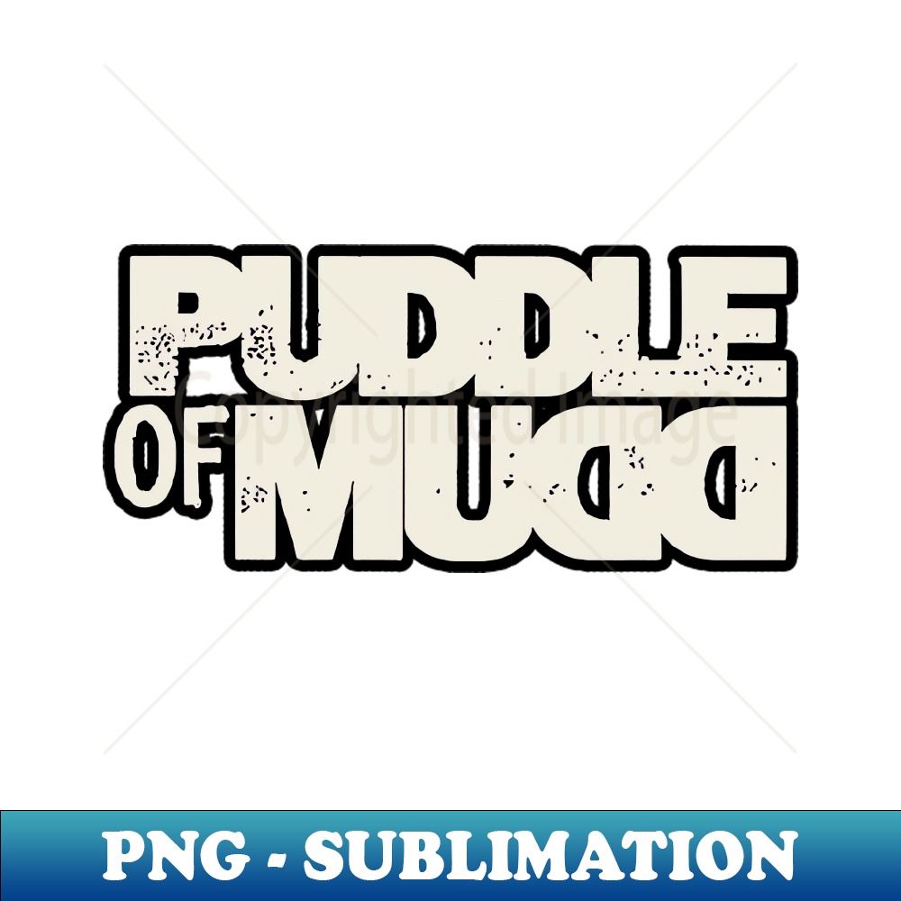 Puddle Of Mudd - Unique Sublimation PNG Download - Bring You | Inspire ...