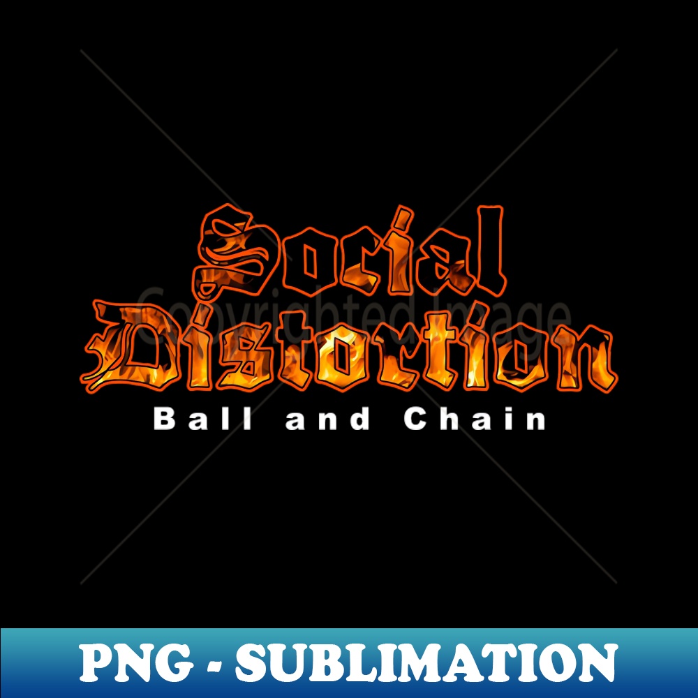 social distortion ball and chain - PNG Sublimation Digital D | Inspire ...