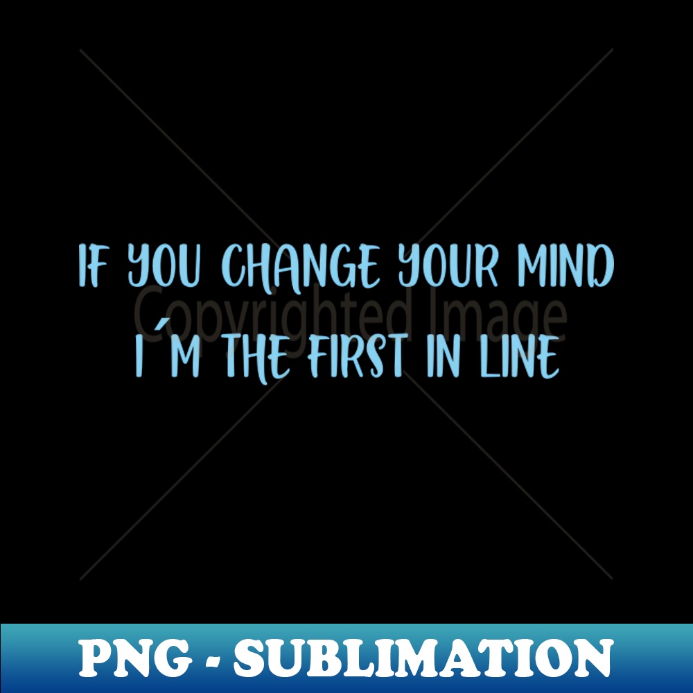 Take A Chance On Me blue - High-Quality PNG Sublimation Down | Inspire ...