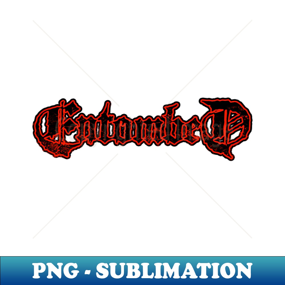 Entombed - PNG Transparent Digital Download File for Sublima | Inspire ...