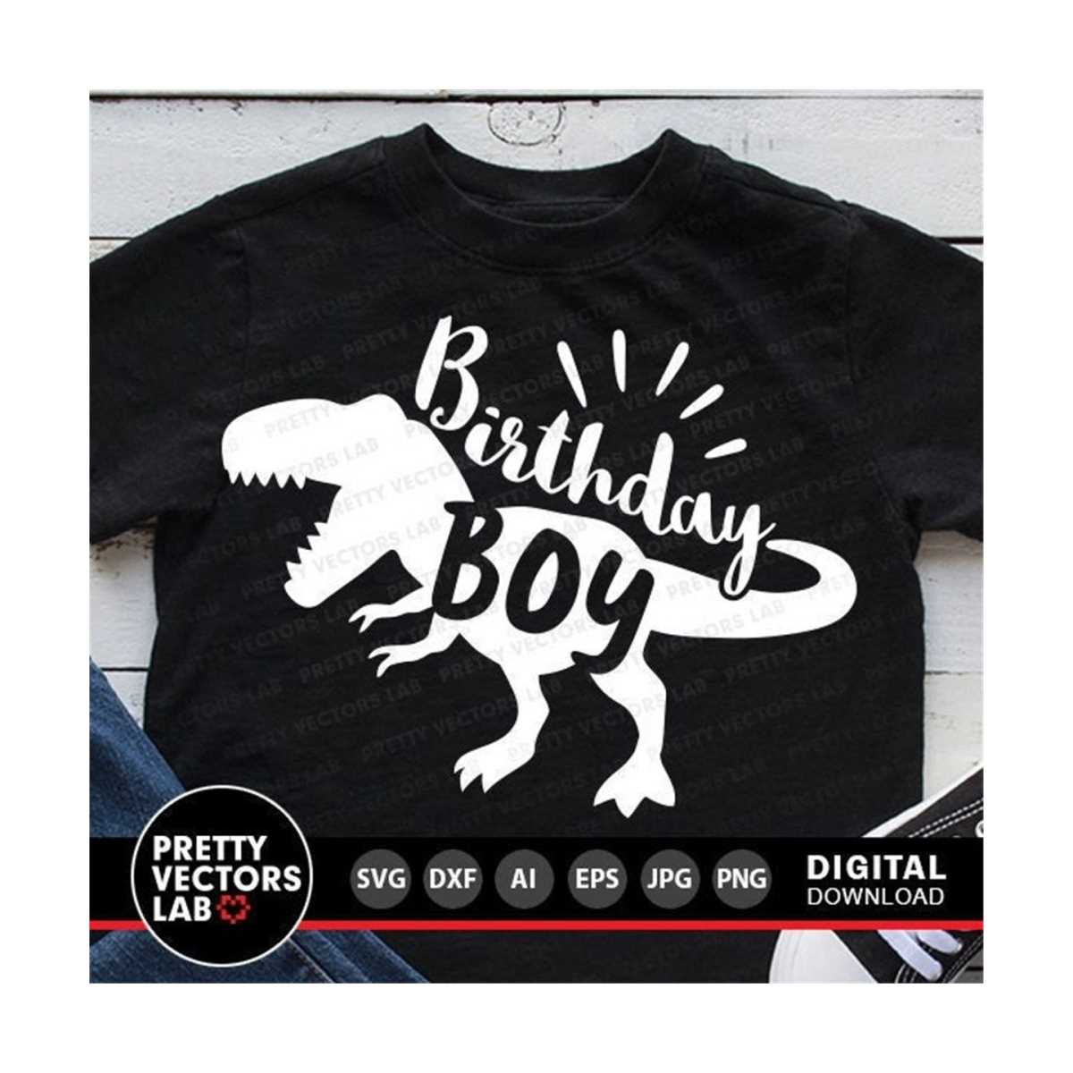 Dinosaur Birthday Boy Svg, T-Rex Birthday Cut Files, Boys T | Inspire ...