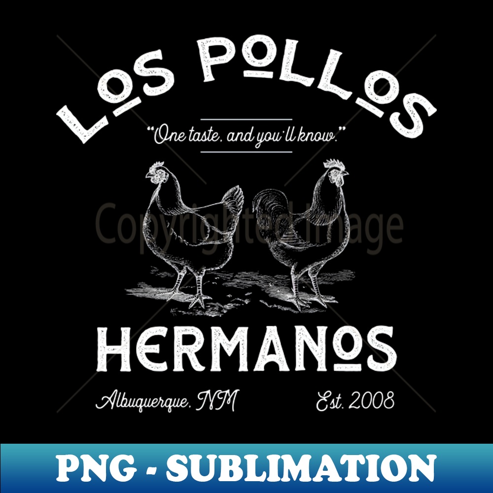 Vintage Los Pollos Hermanos D - Premium PNG Sublimation File | Inspire ...
