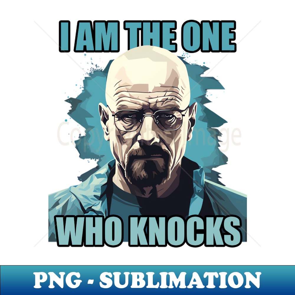 I am the one who knocks Breaking Bad Walter White - Premiu | Inspire Uplift