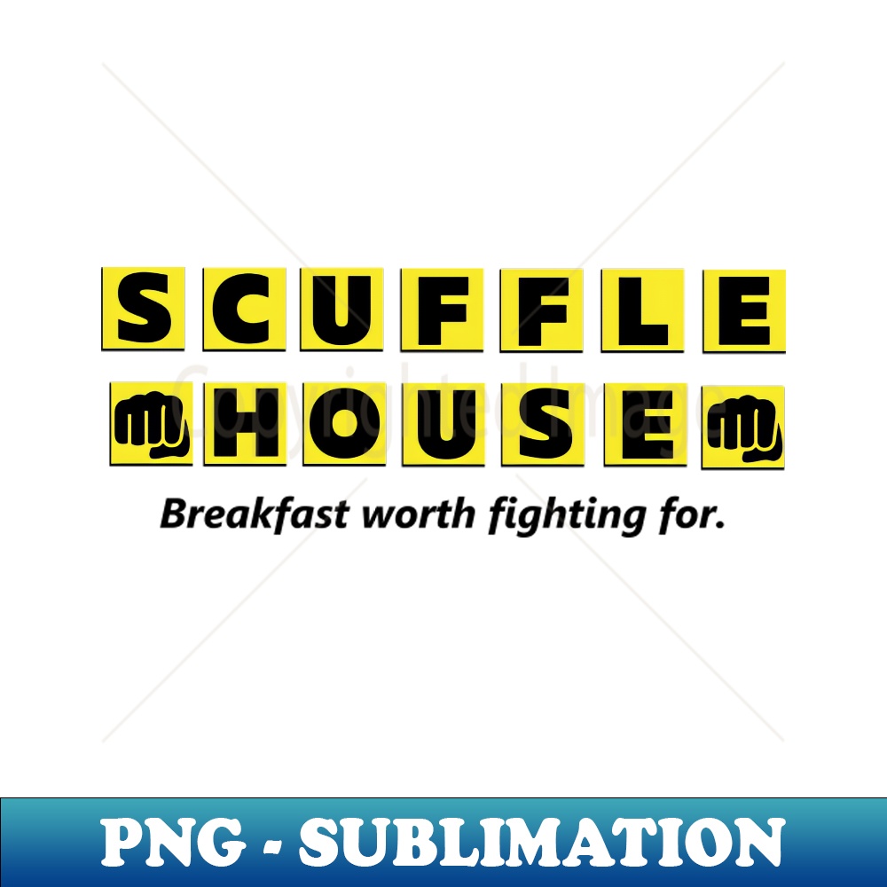 Waffle House - Scuffle House - Modern Sublimation PNG File - | Inspire ...