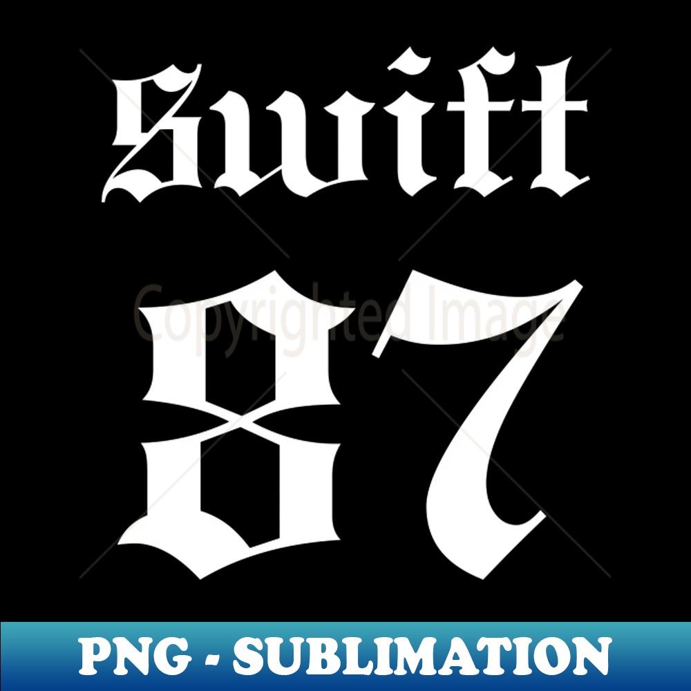Taylor swift Swift 87 - High-Resolution PNG Sublimation File | Inspire ...