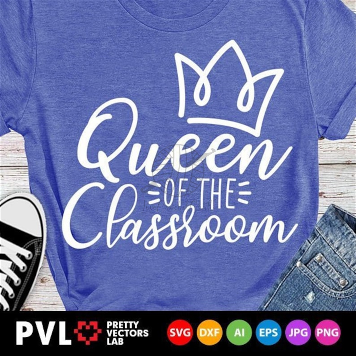 Queen of the Classroom Svg, Teacher Svg, Teacher Shirt Desig | Inspire ...