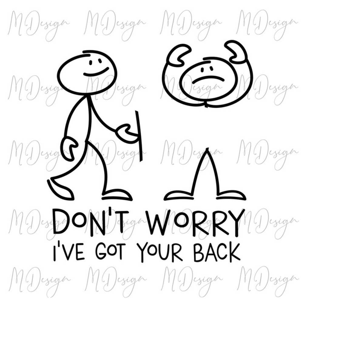 Funny I got Your Back Stick Man T Shirt Design SVG File for | Inspire ...