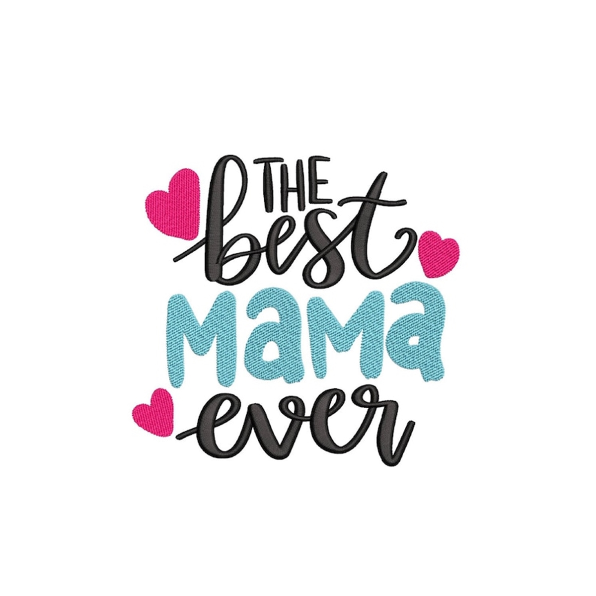 Best Mama Ever Embroidery Design, Mom Embroidery File, Mothe | Inspire ...