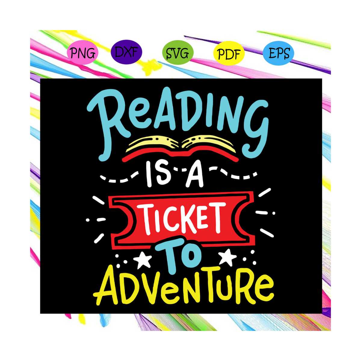 Reading is a ticket to adventure, book svg, book lover,trend | Inspire ...