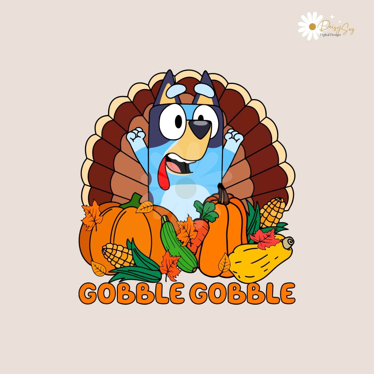 Gobble Gobble Bluey Thanksgiving SVG Cutting Digital File - Inspire Uplift