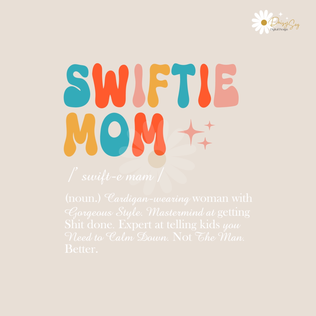 Swiftie Mom Definition Taylors Version SVG File For Cricut - Inspire Uplift