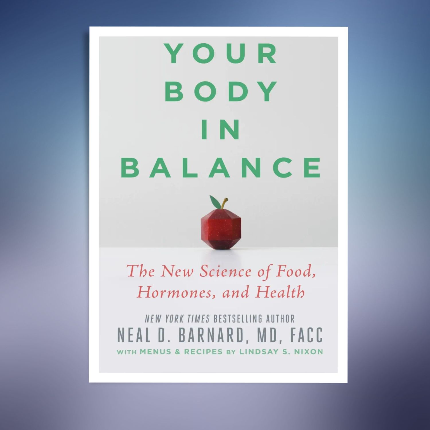 Your Body in Balance: The New Science of Food, Hormones, and - Inspire ...