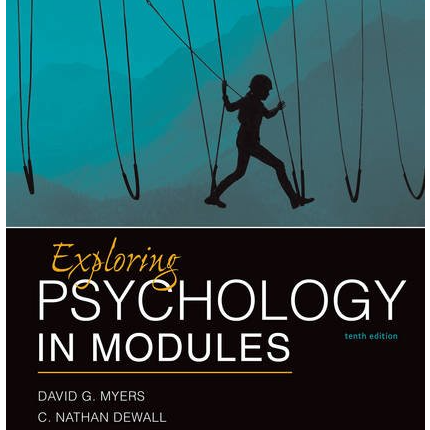 Exploring Psychology in Modules 10th Edition by David G. Mye - Inspire ...