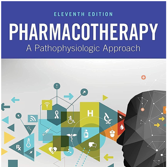 Pharmacotherapy: A Pathophysiologic Approach 11th edition Jo - Inspire ...