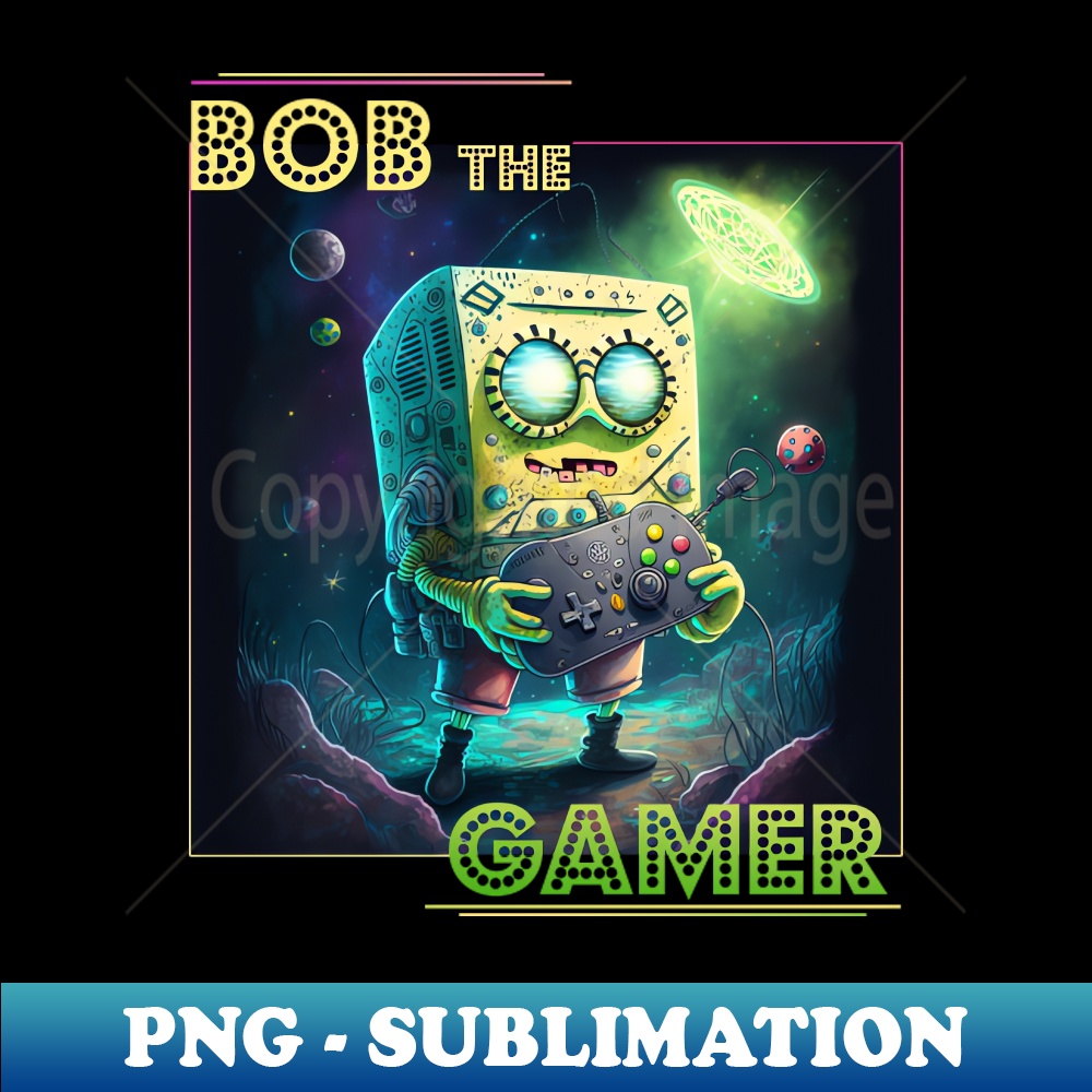 Bob the gamer - Creative Sublimation PNG Download - Enhance - Inspire ...