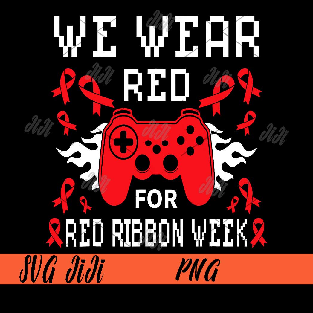 We Wear Red For Red Ribbon Week PNG, Awareness Gamer Video G | Inspire ...
