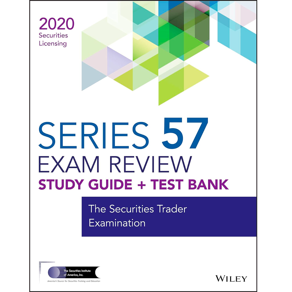 Wiley Series 57 Securities Licensing Exam Review 2020 Test B | Inspire ...